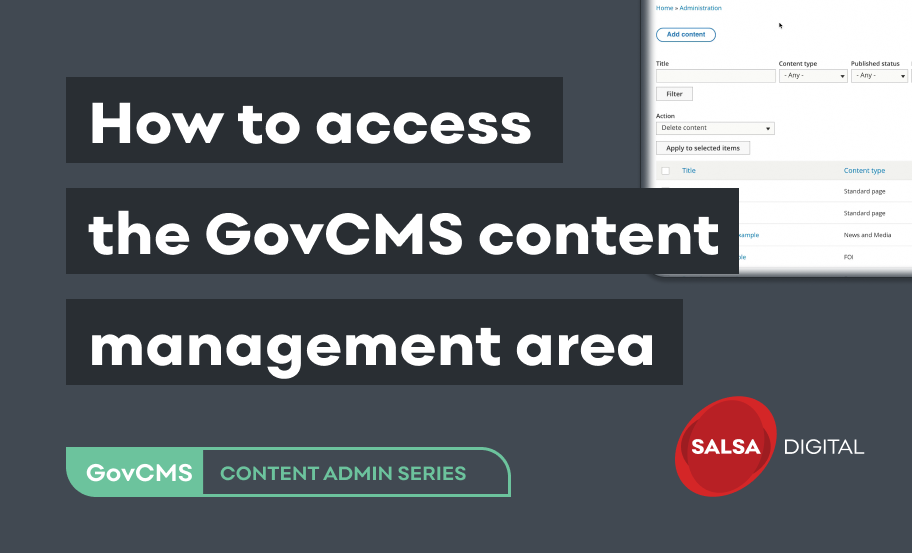 How to access the GovCMS content management area | Salsa Digital